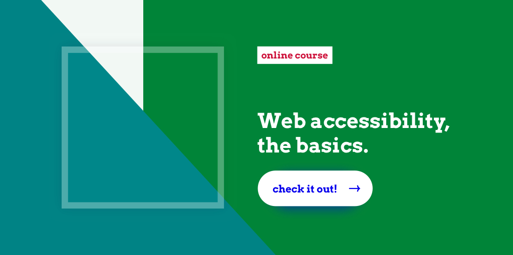 Online course: Web accessibility, the basics by The A11Y Collective