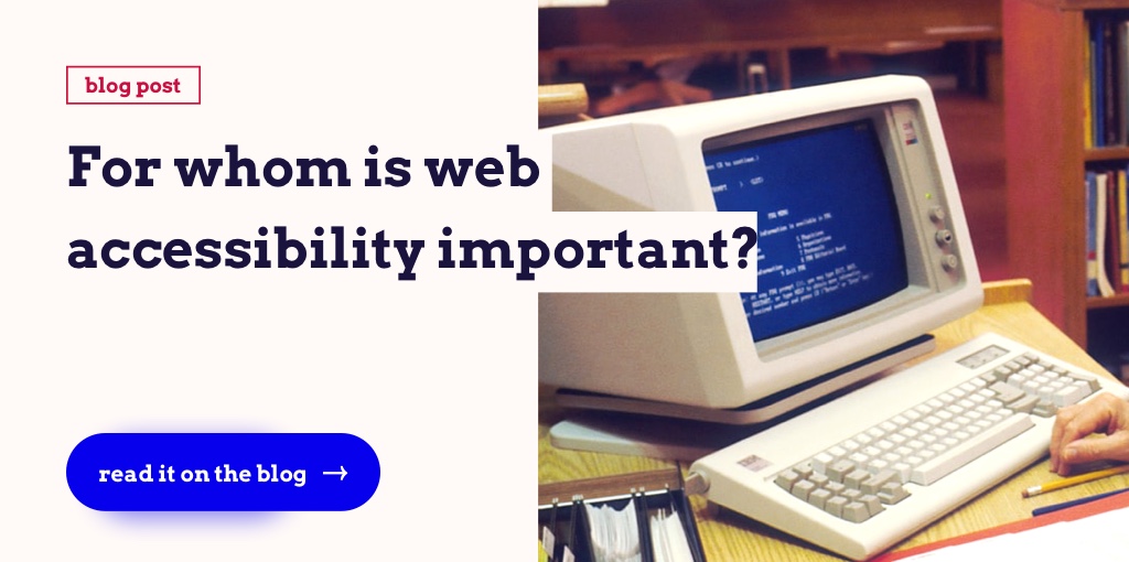 For whom is web accessibility important? - The A11Y Collective