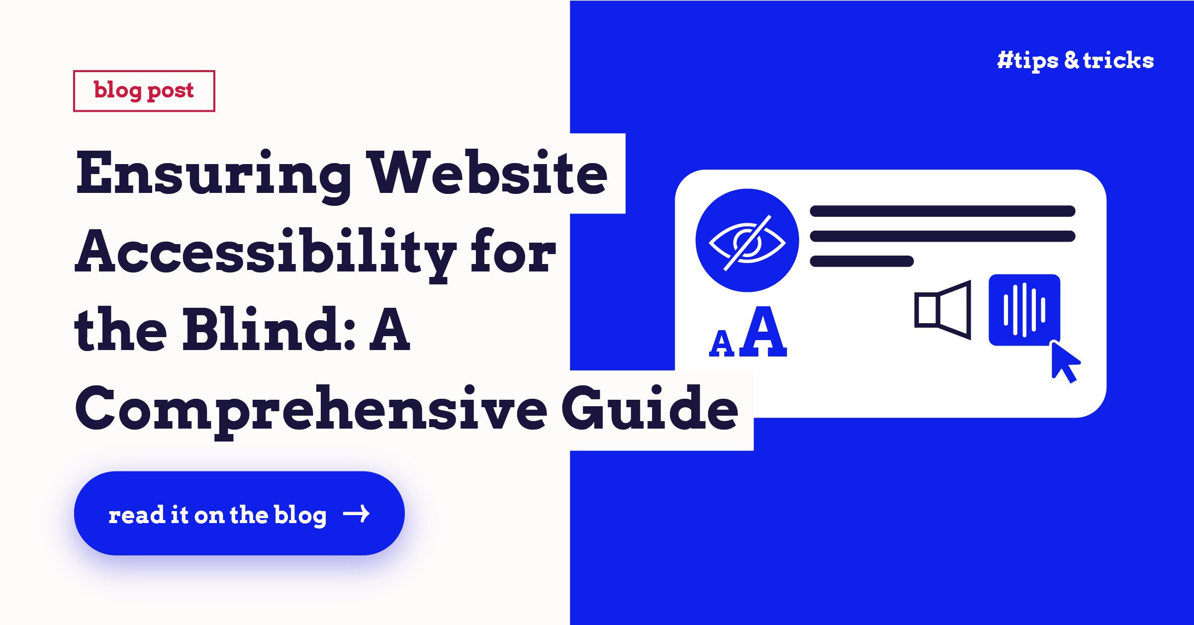 Ensuring Website Accessibility for the Blind: A Comprehensive Guide - The A11Y Collective