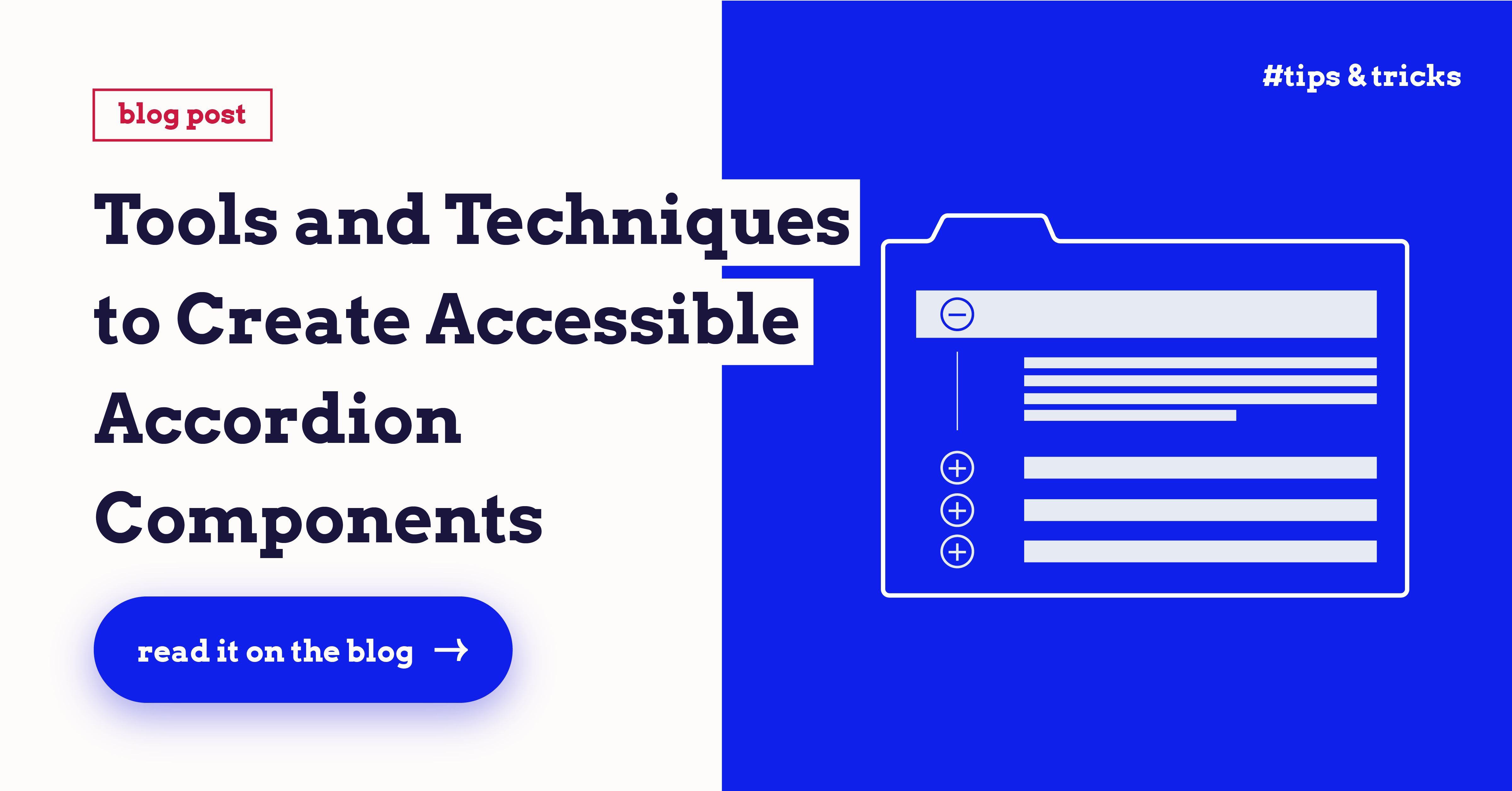 Tools and Techniques to Create Accessible Accordion Components - The A11Y Collective