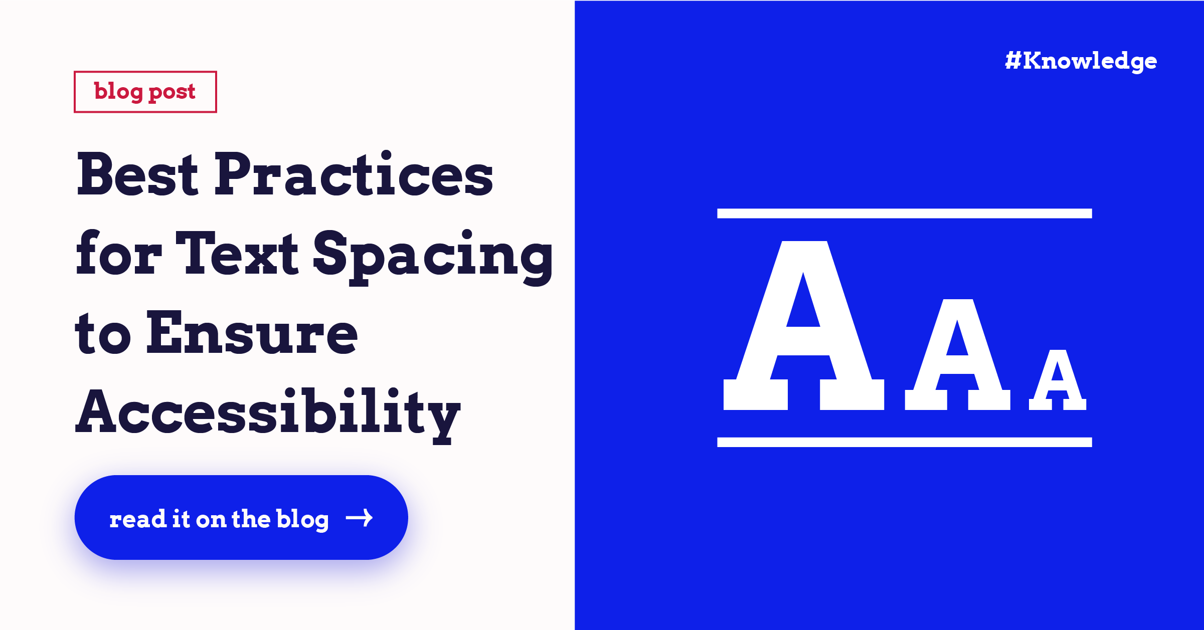 Best Practices for Text Spacing to Ensure Accessibility - The A11Y Collective