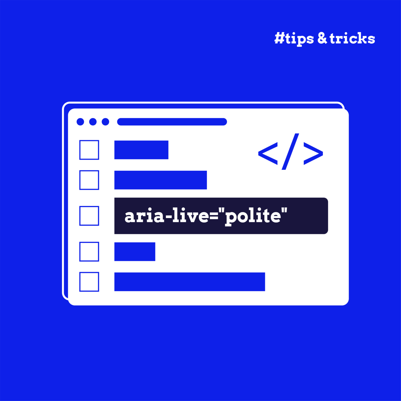 How to Use ARIA Alert Effectively - The A11Y Collective