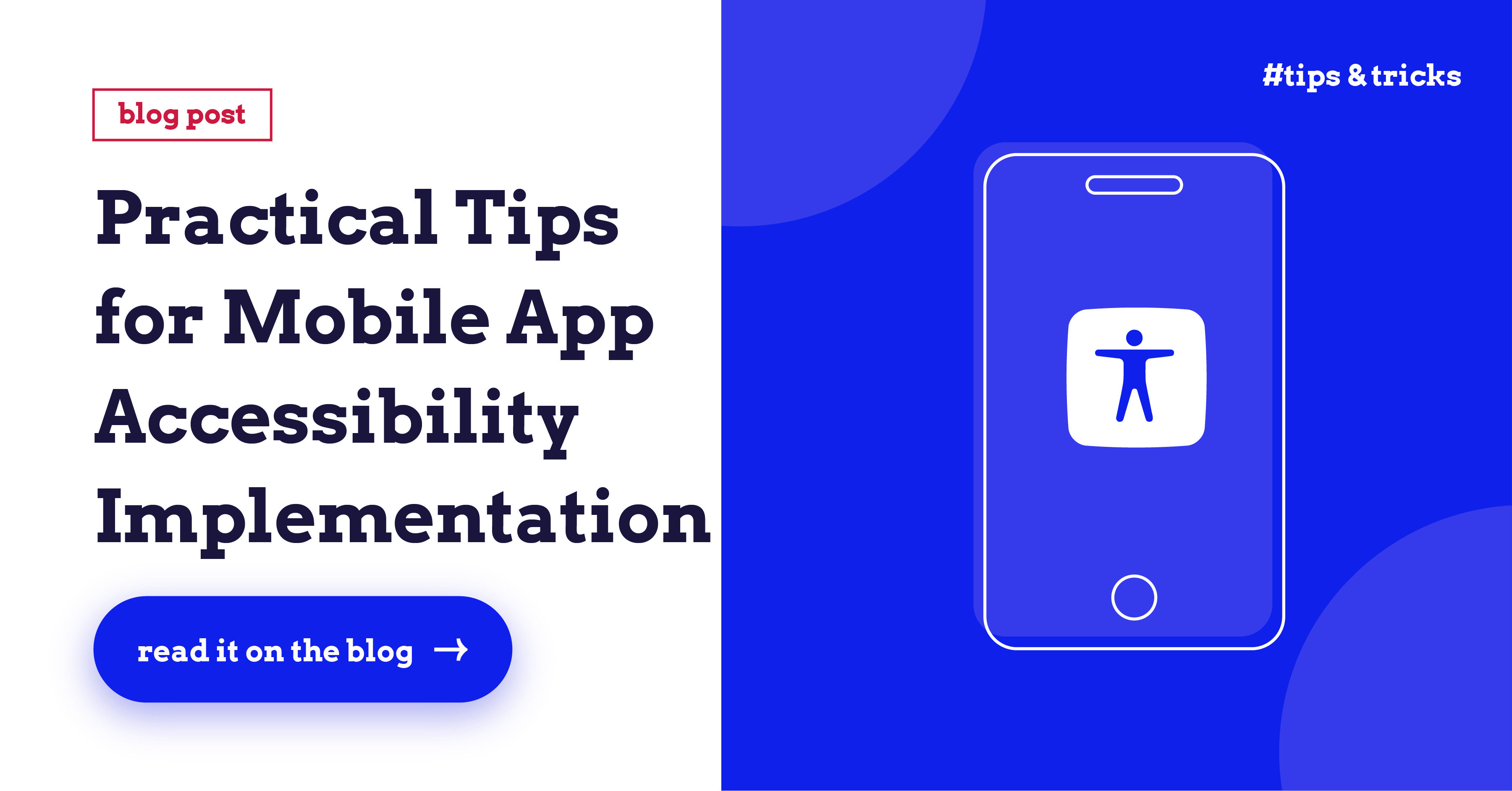 Practical Tips for Mobile App Accessibility Implementation - The A11Y Collective