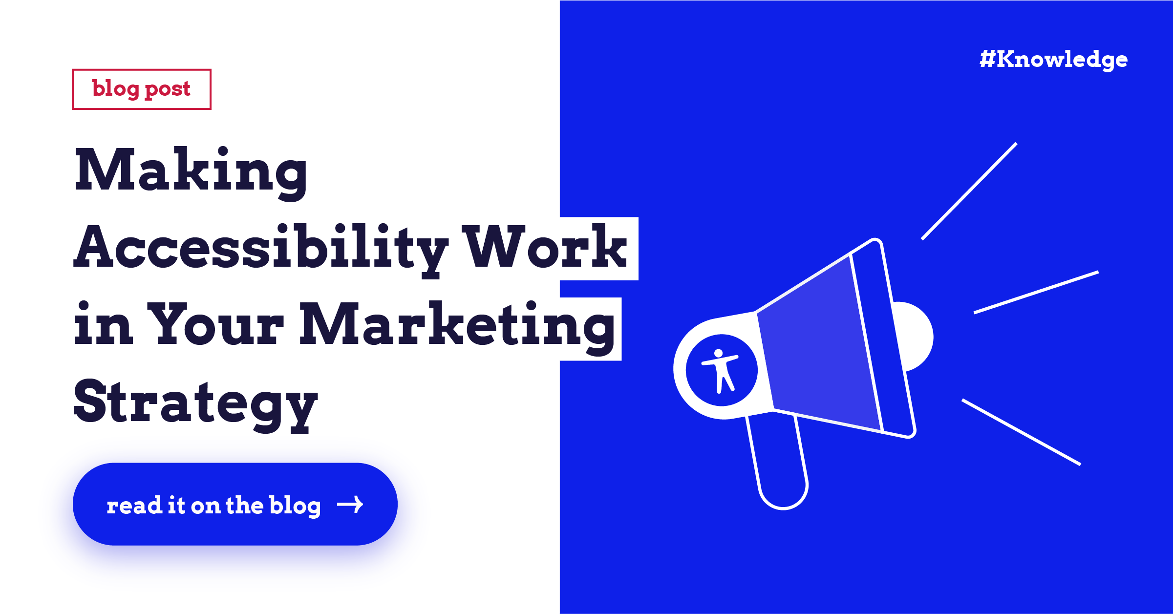 Making Accessibility Work in Your Marketing Strategy
