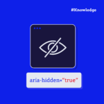 The Hidden Gold of Web Accessibility: Everything About ARIA Labels - The A11Y Collective