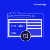 Understanding the Differences between aria-label and aria-labelledby - The A11Y Collective