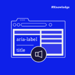 Understanding the Differences between aria-label and aria-labelledby - The A11Y Collective